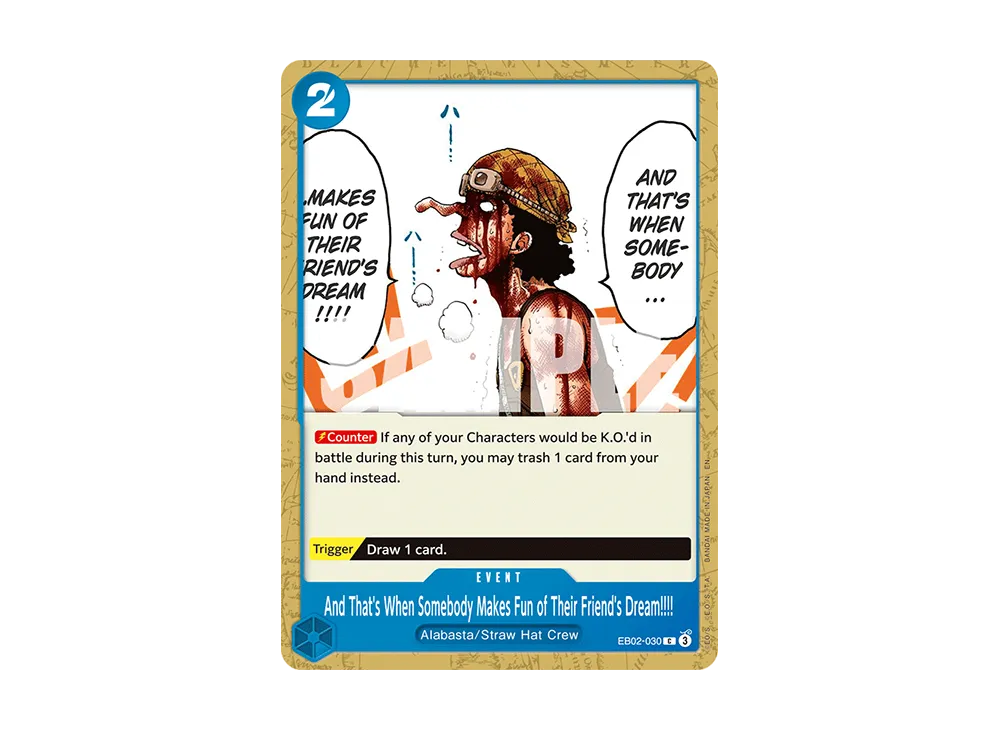 And That's When Somebody Makes Fun of Their Friend's Dream!!!! C [EB02-030] [EN](Extra Booster ...