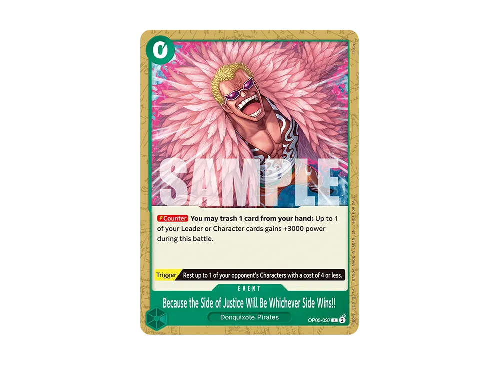 Because the Side of Justice Will Be Whichever Side Wins!! R [OP05-037 ...