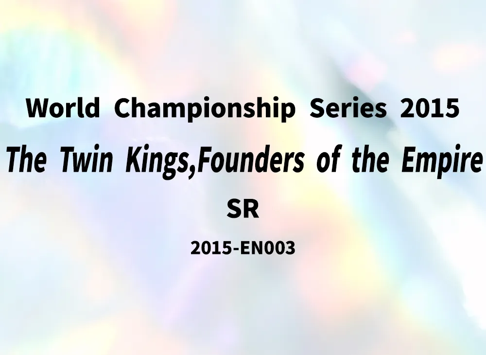 The Twin Kings, Founders of the Empire SR [2015-EN003](World ...