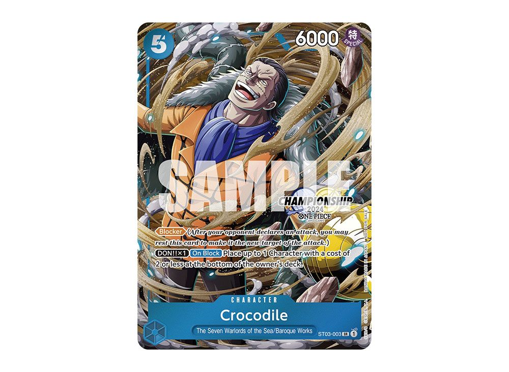 Crocodile SR [ST03-003] [EN](Promotional Card "Championship 2024 ...