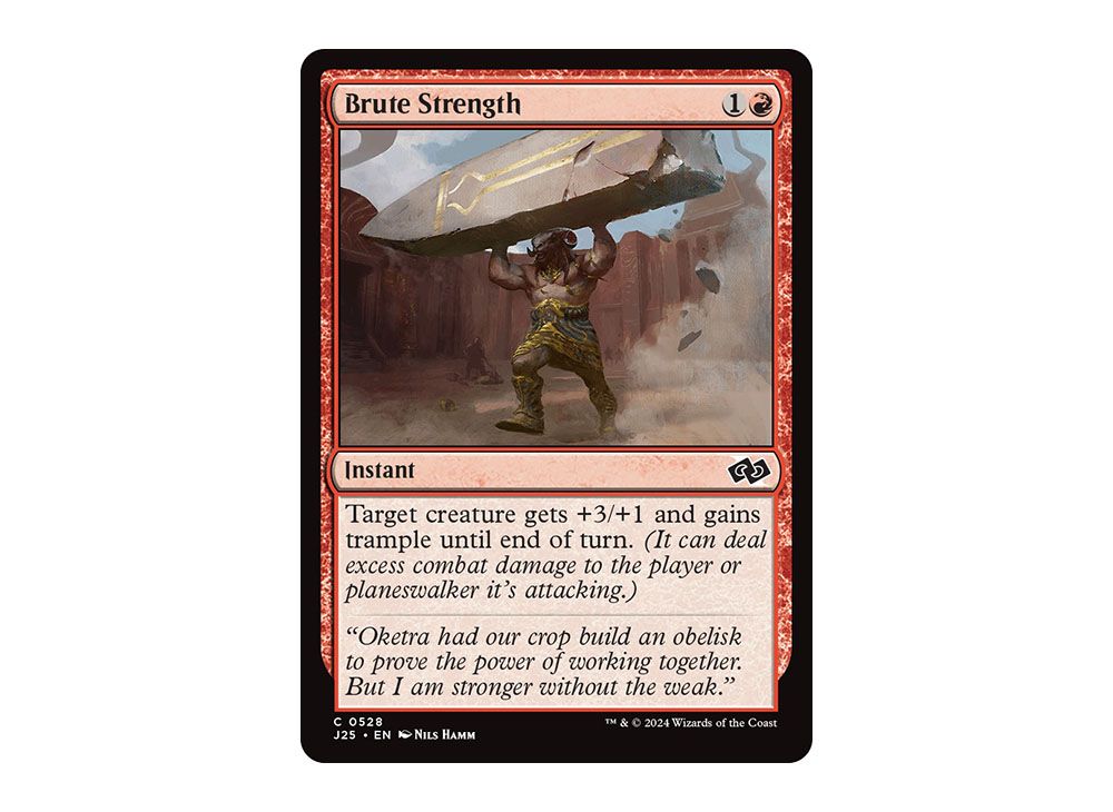 Brute Strength C [J25 0528] [EN](Foundations) | SNKRDUNK